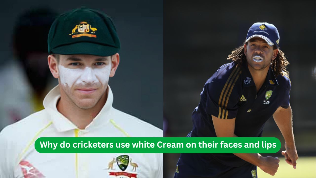 Why do Cricketers use white Cream on their faces and lips