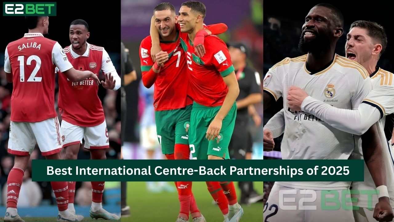 Top 5 Best International Centre-Back Partnerships of 2025